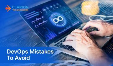 DevOps Transformation: Key Mistakes to Avoid for Success | Clarion Tech
